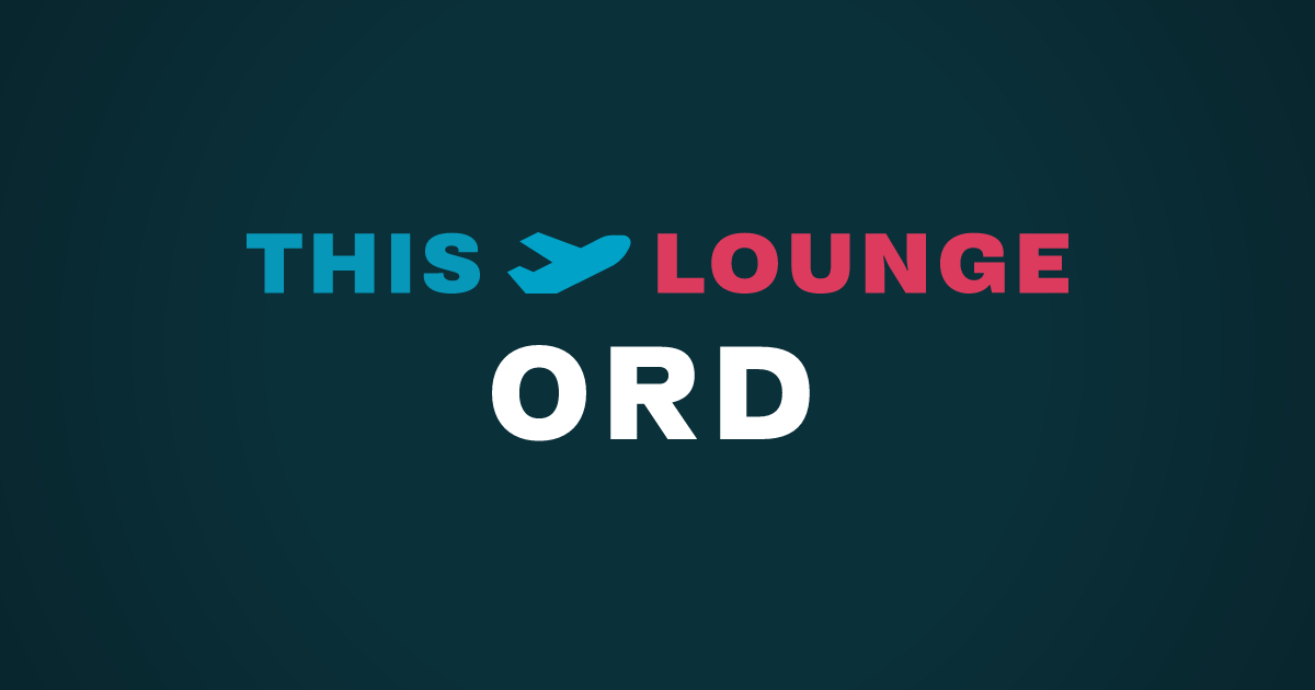 ORD's 17 airport lounges - Chicago O'Hare International Airport ...