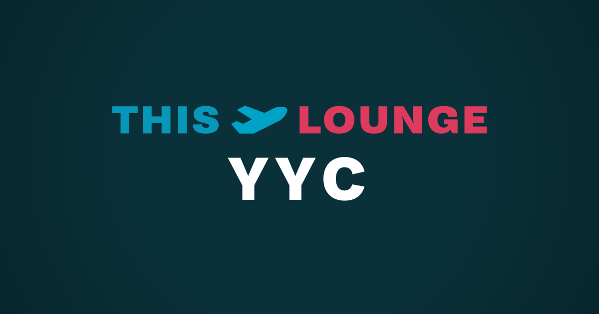 YYC's 4 airport lounges - Calgary International Airport - ThisLounge.com
